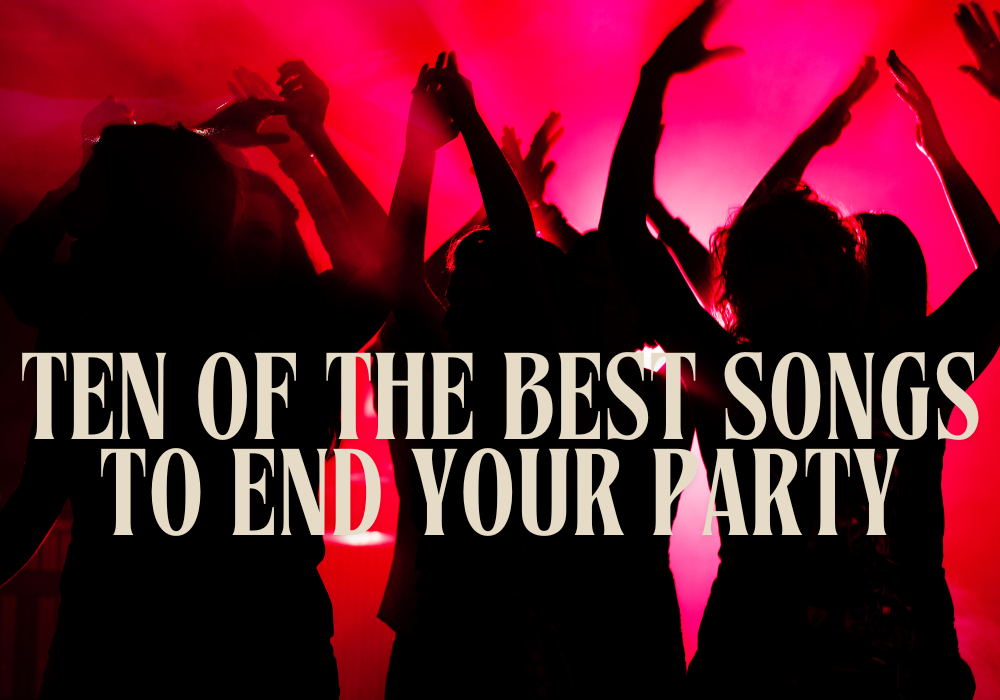 Good Songs for Weddings! Ten Of The Best Songs To End Your Party